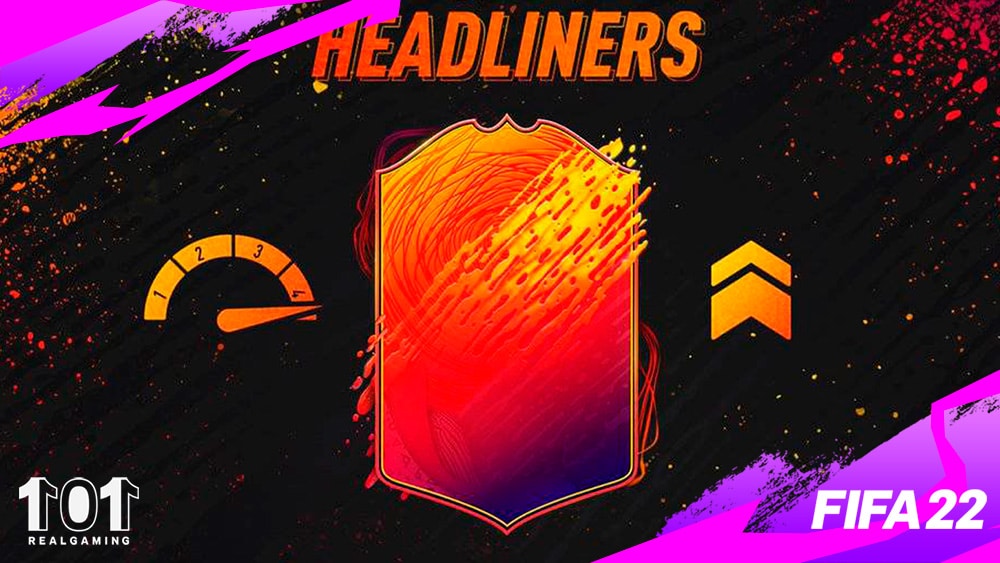FIFA 22 - ¿Cuándo comienza la promo Headliners? | RealGaming101.es